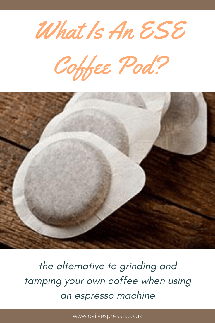 What is an ESE Coffee Pod? - Daily Espresso